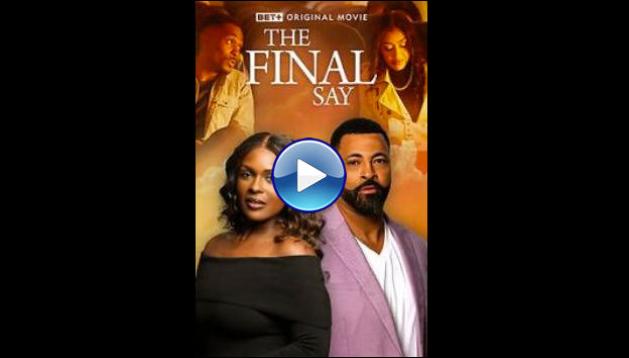 Watch The Final Say (2023) Full Movie Online Free Watch The Final Say (2023) Full Movie Online Free